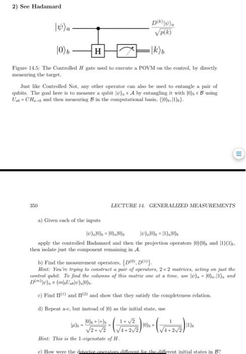 Solved 2) See Hadamard Figure 14.5: The Controlled H gate | Chegg.com