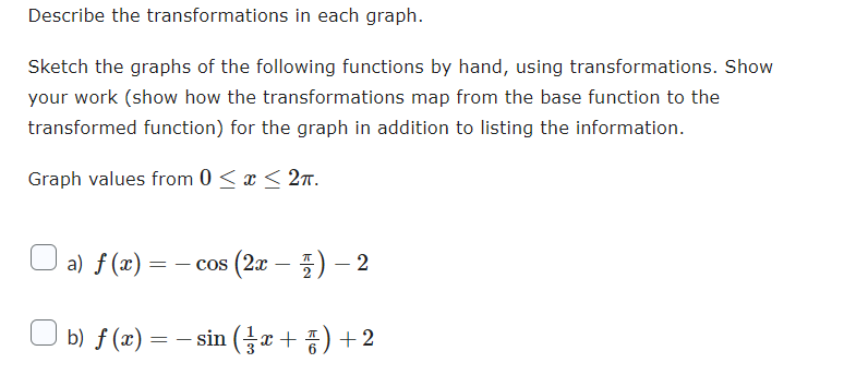 Solved Describe the transformations in each graph.Sketch the | Chegg.com