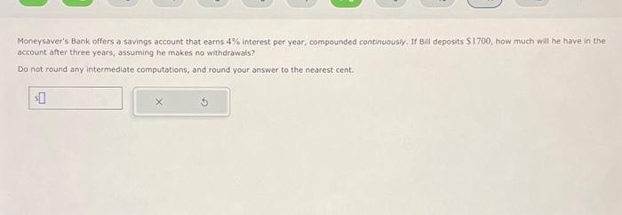 Solved Moneysaver's Bank offers a savings account that earns | Chegg.com