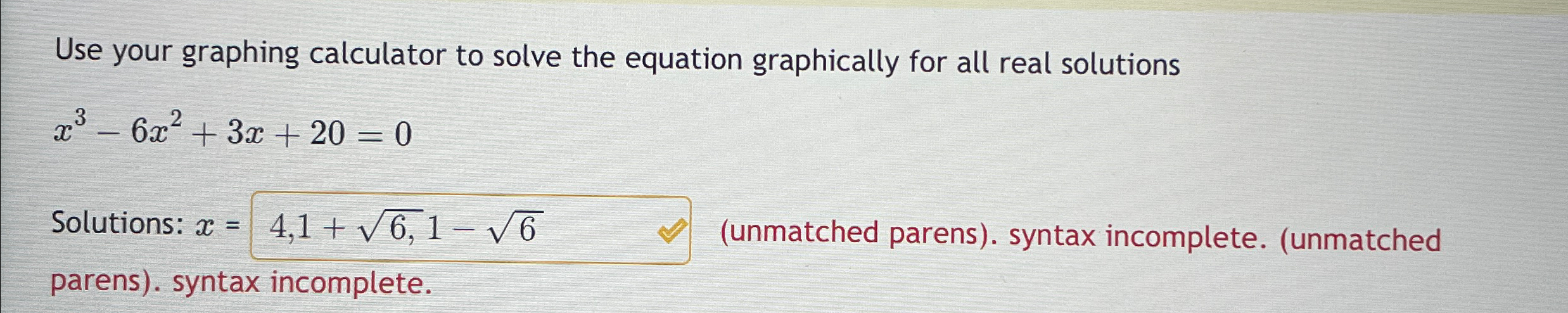 Solved Use your graphing calculator to solve the equation | Chegg.com