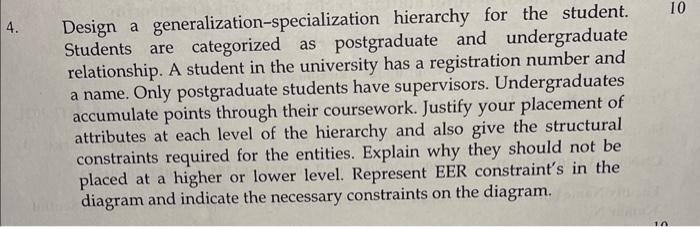 Solved Design a generalization-specialization hierarchy for | Chegg.com