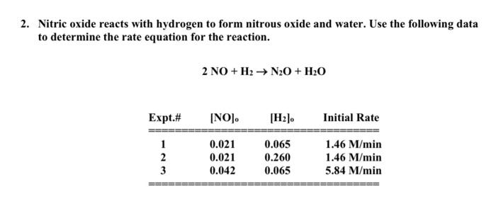 Solved 2. Nitric oxide reacts with hydrogen to form nitrous | Chegg.com