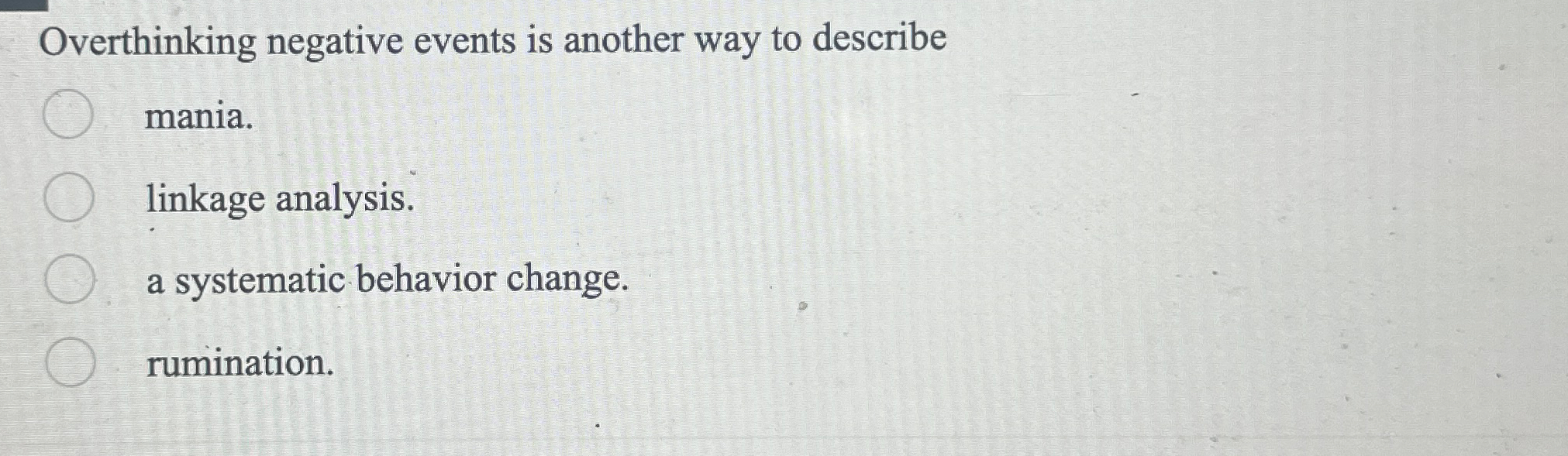 Solved Overthinking negative events is another way to | Chegg.com