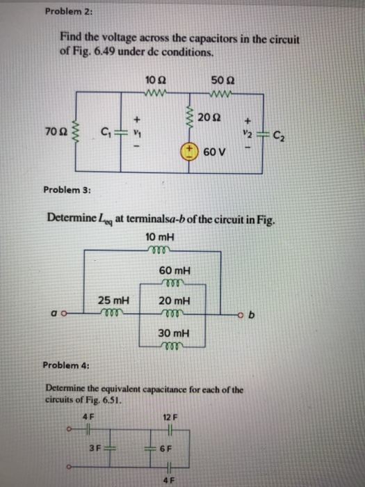 Solved Problem 2: Find the voltage across the capacitors in | Chegg.com