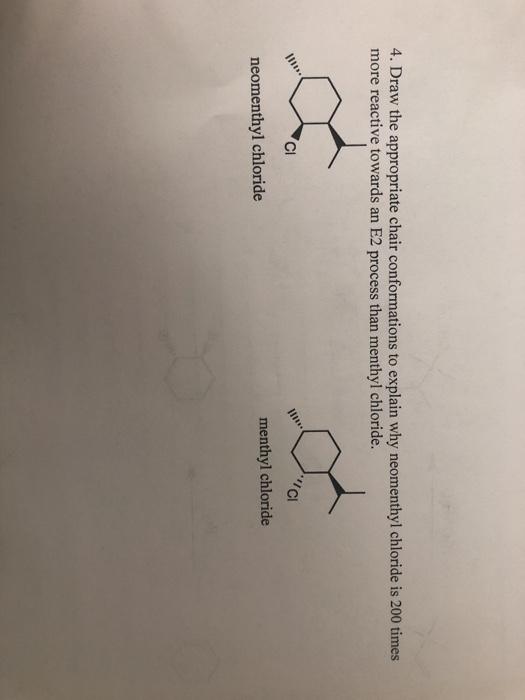 Solved 4. Draw the appropriate chair conformations to | Chegg.com