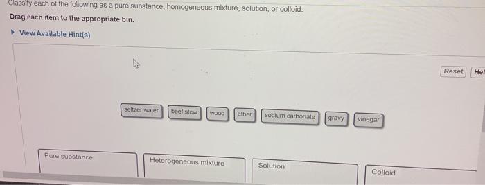 Solved Classify each of the following as a pure substance, | Chegg.com