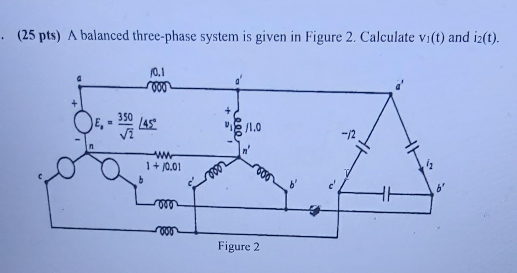 Solved (25 pts) A balanced three-phase system is given in | Chegg.com