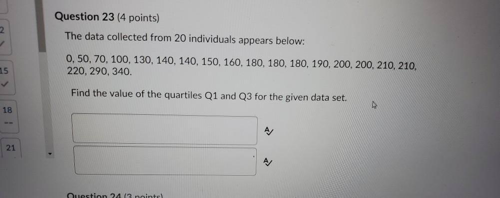 Solved Question 23 (4 points) The data collected from 20 | Chegg.com