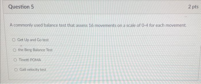 Solved A commonly used balance test that assess 16 movements | Chegg.com