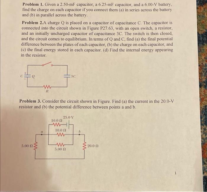 Solved Problem 1. Given a 2.50−mF capacitor, a 6.25−mF | Chegg.com