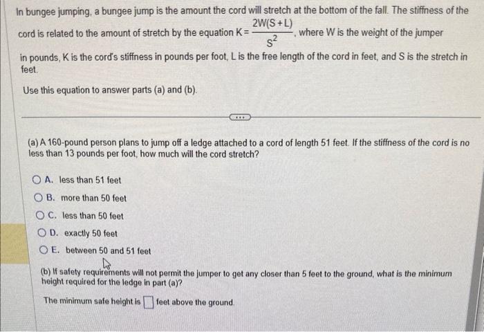 Solved In bungee jumping, a bungee jump is the amount the | Chegg.com