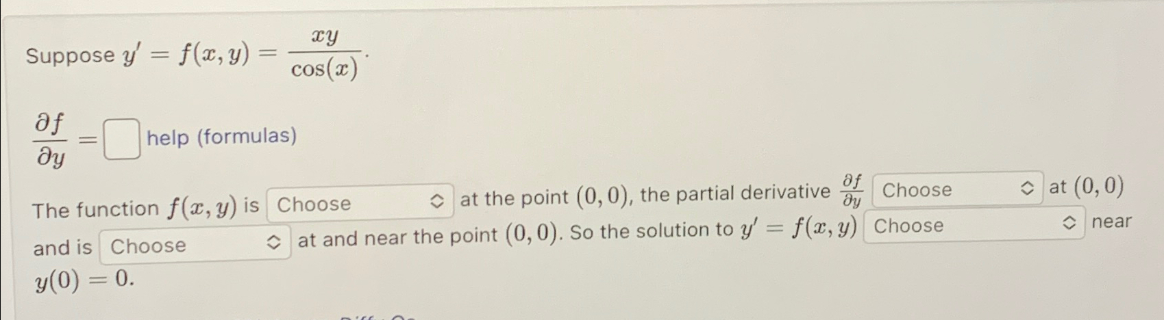 Solved Suppose y'=f(x,y)=xycos(x)delfdely=, ﻿help (formulas) | Chegg.com