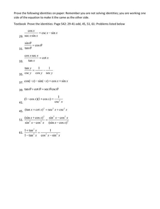 Solved Prove the following identities on paper: Remember you | Chegg.com
