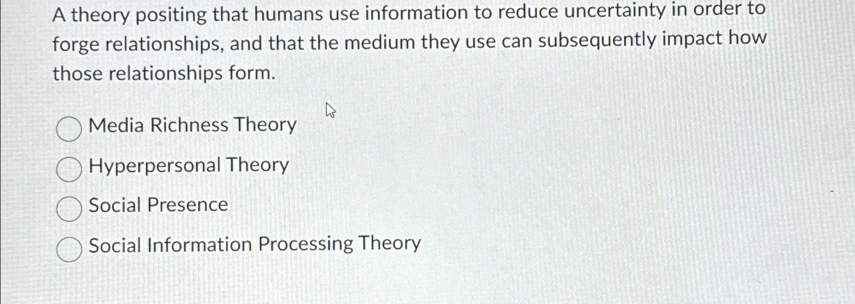 Solved A theory positing that humans use information to | Chegg.com