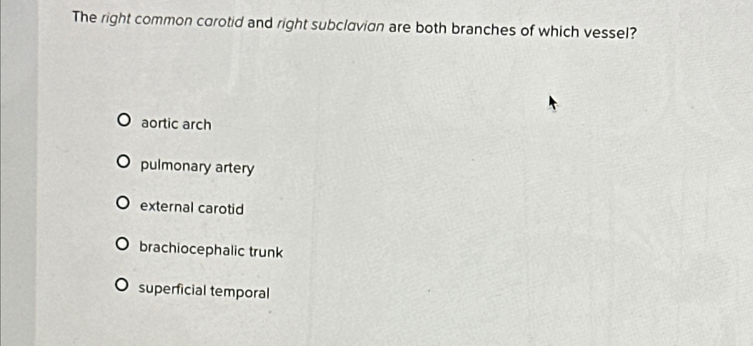 Solved The right common carotid and right subclavian are | Chegg.com