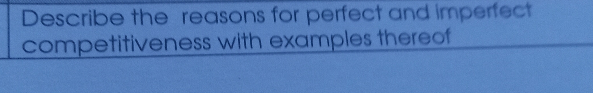 Solved Describe the reasons for perfect and imperfect | Chegg.com