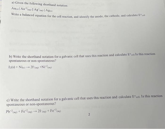 Solved a) Given the following shorthand notation: | Chegg.com