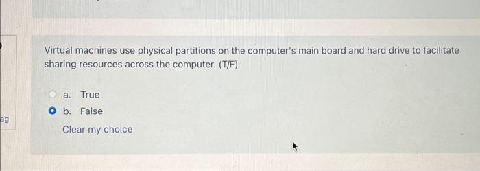 Solved Virtual machines use physical partitions on the | Chegg.com