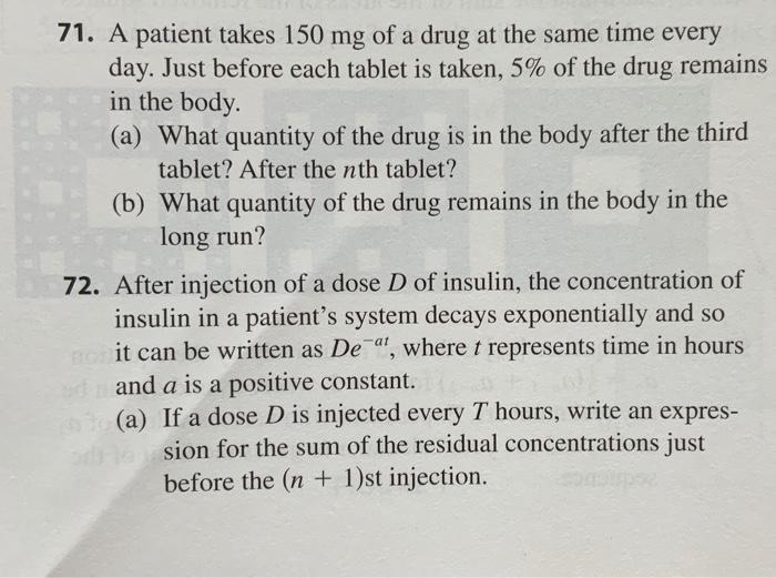 Solved 71. A patient takes 150 mg of a drug at the same time | Chegg.com