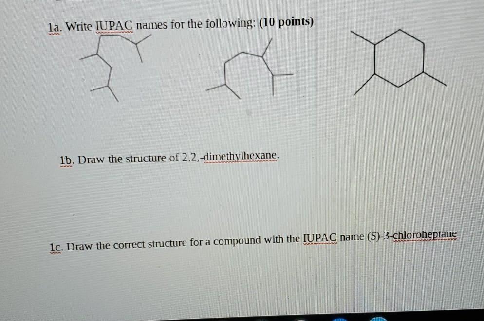 Solved la. Write IUPAC names for the following: (10 points) | Chegg.com