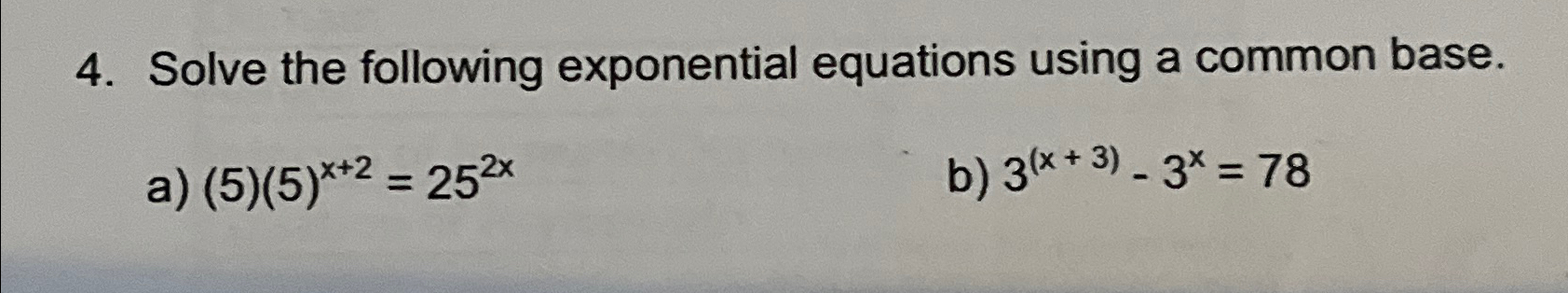 Solved Solve the following exponential equations using a | Chegg.com