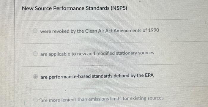 Solved New Source Performance Standards (NSPS) were revoked | Chegg.com