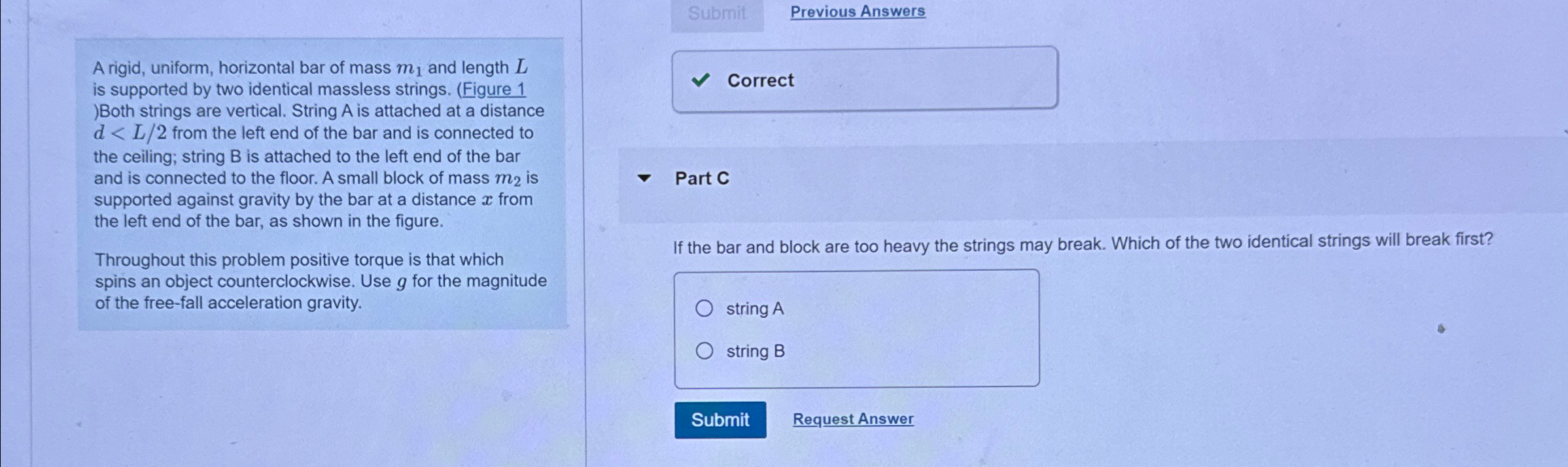 Solved Previous AnswersA rigid, uniform, horizontal bar of | Chegg.com