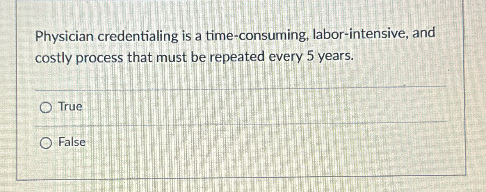 Solved Physician credentialing is a time-consuming, | Chegg.com