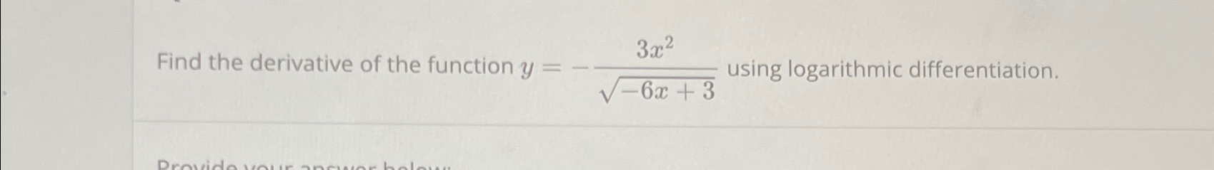 Solved Find the derivative of the function y=-3x2-6x+32 | Chegg.com