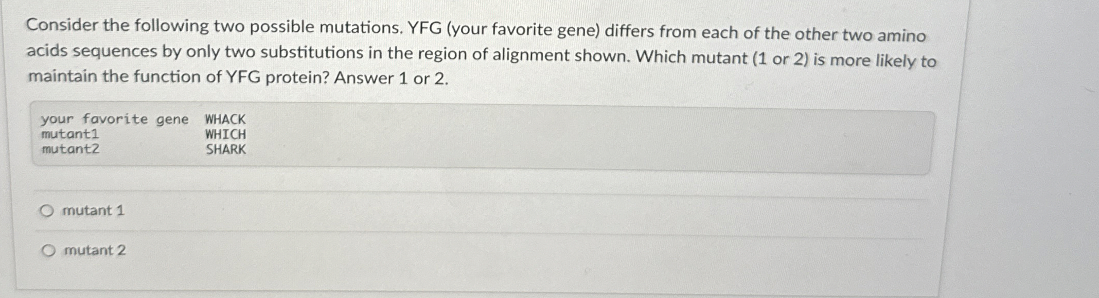 Solved Consider the following two possible mutations. YFG | Chegg.com