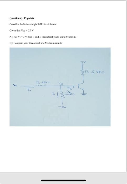 Solved Question 4): 15 points Consider the below simple BJT | Chegg.com