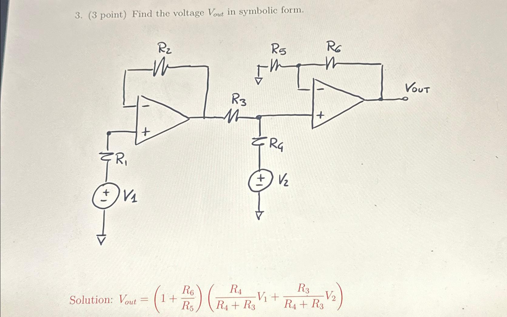 (3 ﻿point) ﻿Find the voltage Vout ﻿in symbolic | Chegg.com