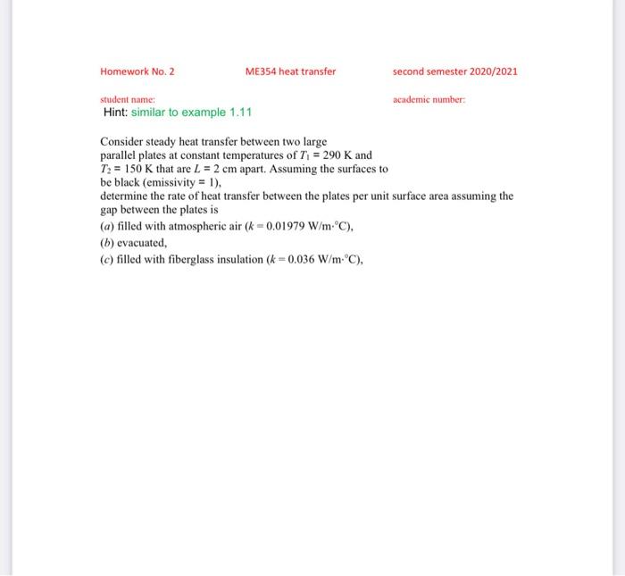 Solved Homework No. 2 ME354 heat transfer second semester | Chegg.com