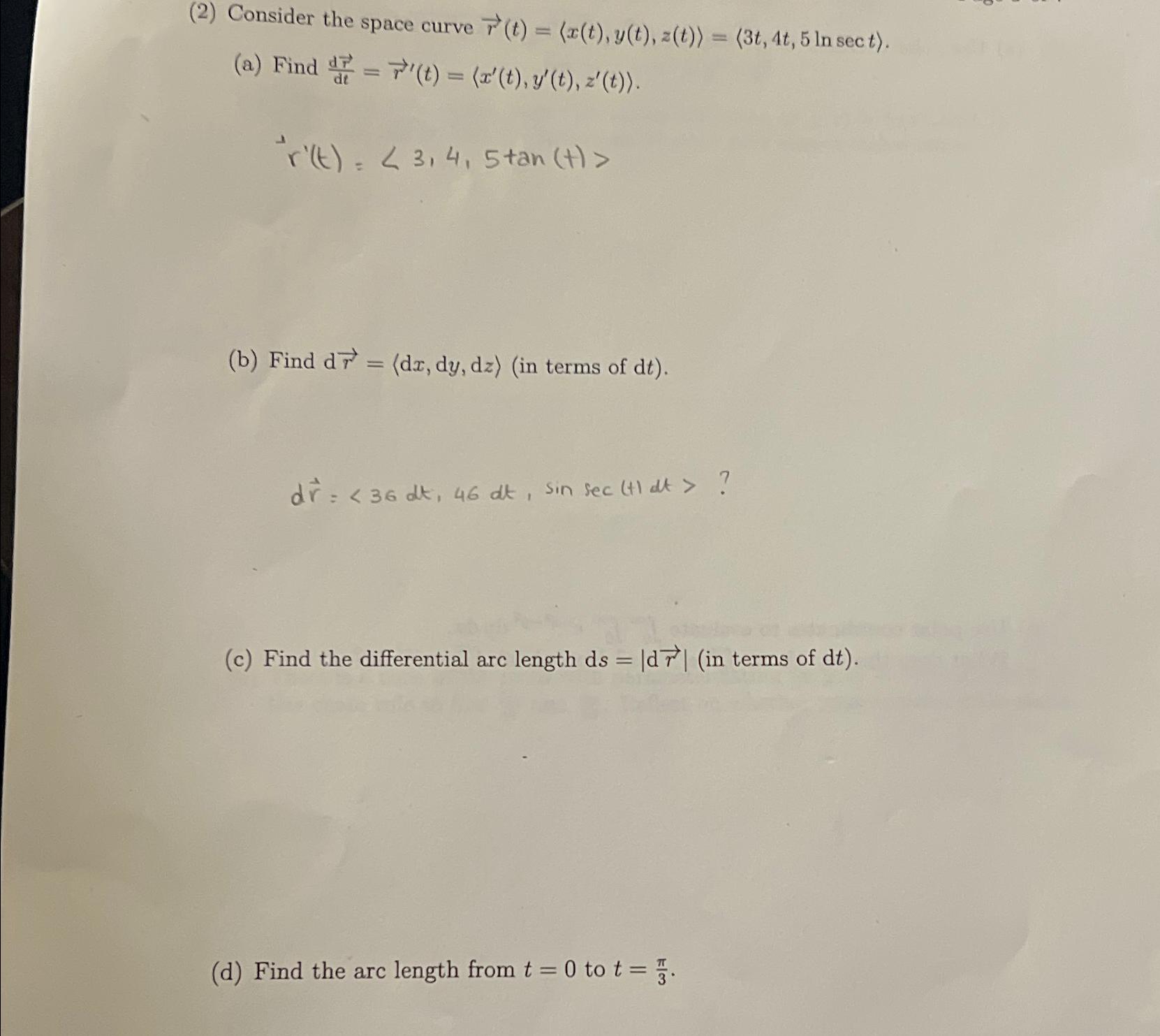 Solved (2) ﻿Consider the space curve | Chegg.com
