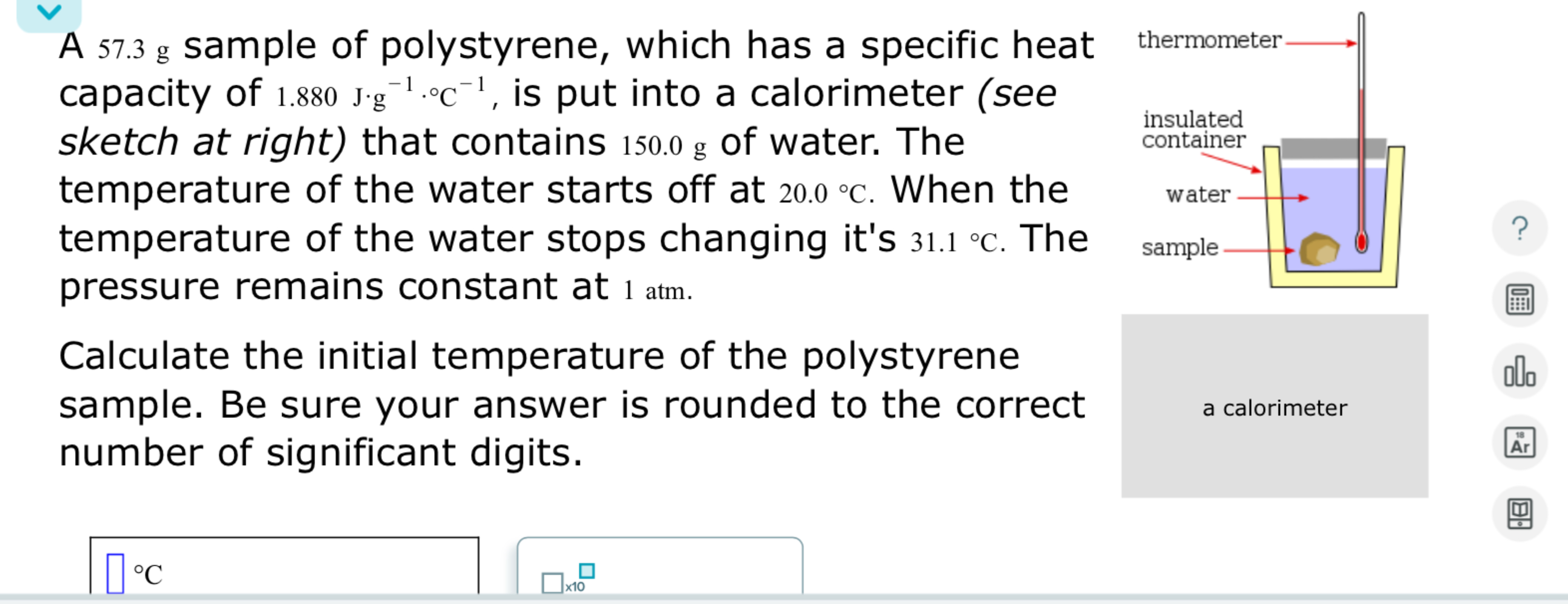 Solved A 57.3g ﻿sample of polystyrene, which has a specific | Chegg.com