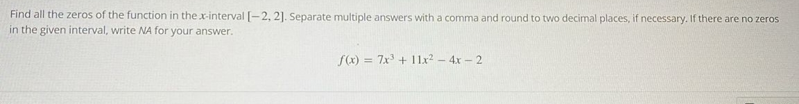 Solved Find all the zeros of the function in the x-interval | Chegg.com