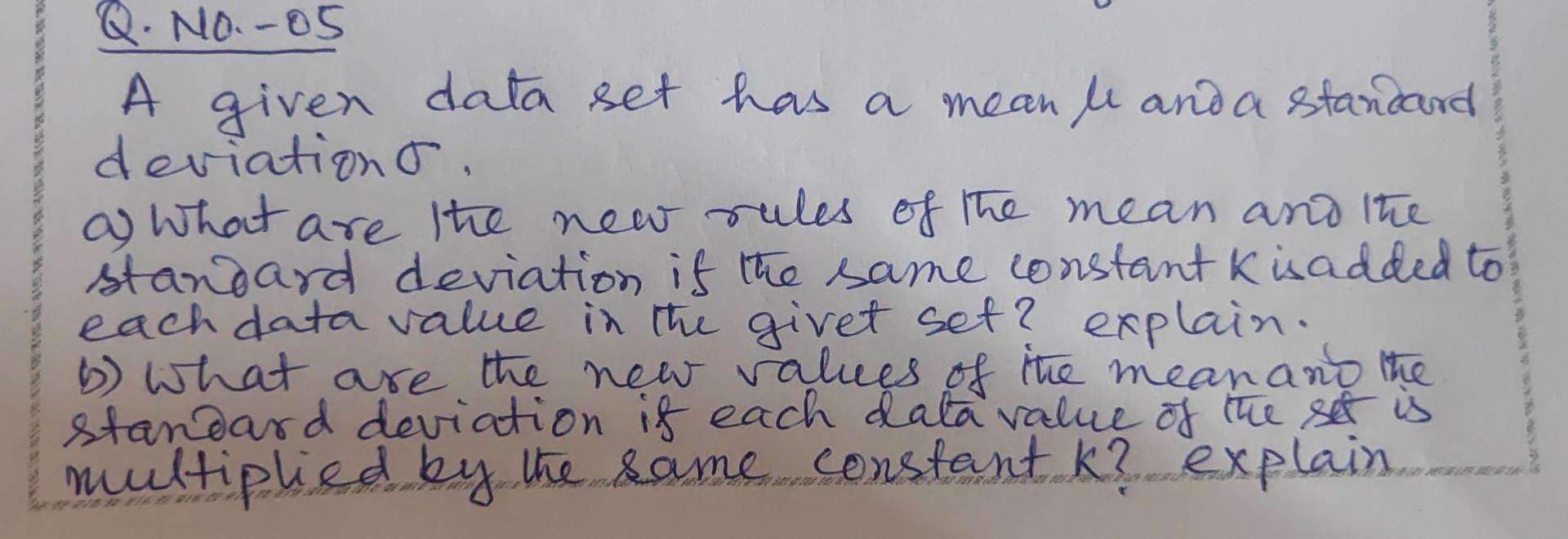 Solved Q⋅N0.−0S A given data set has a mean μ anda standard | Chegg.com