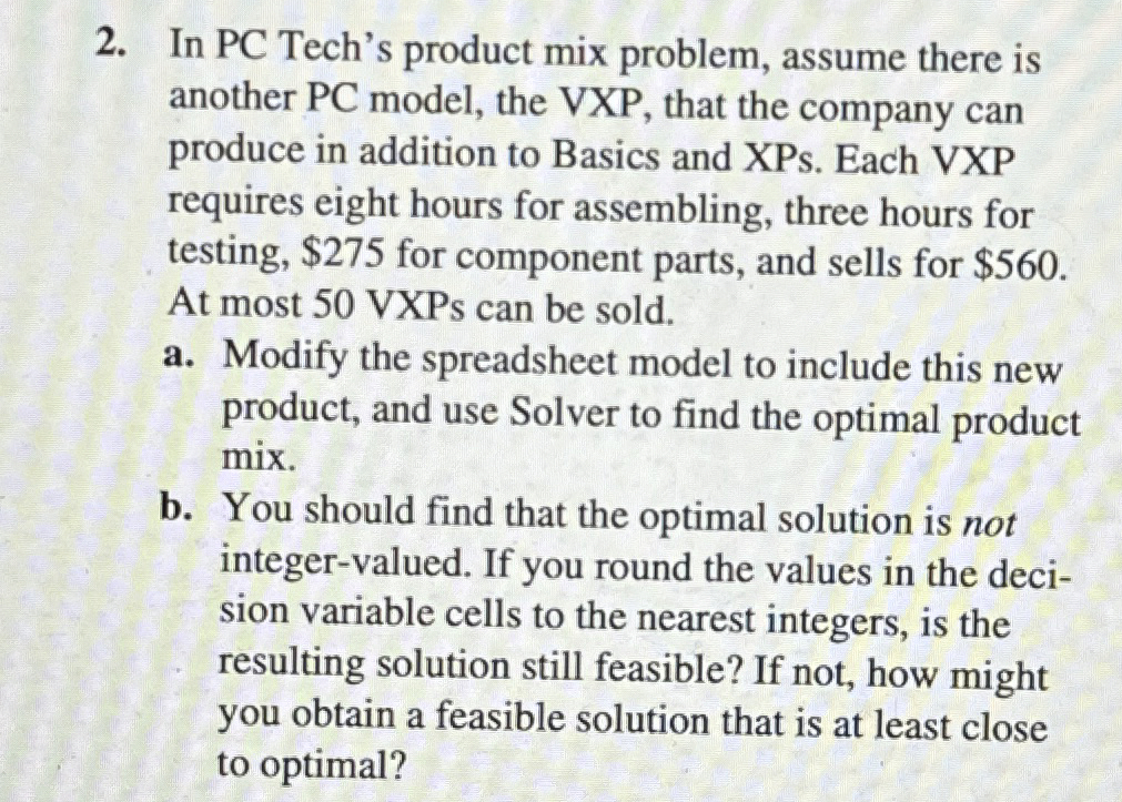 Solved In PC Tech's product mix problem, assume there | Chegg.com