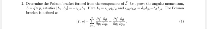 Solved 2. Determine the Poisson bracket formed from the | Chegg.com