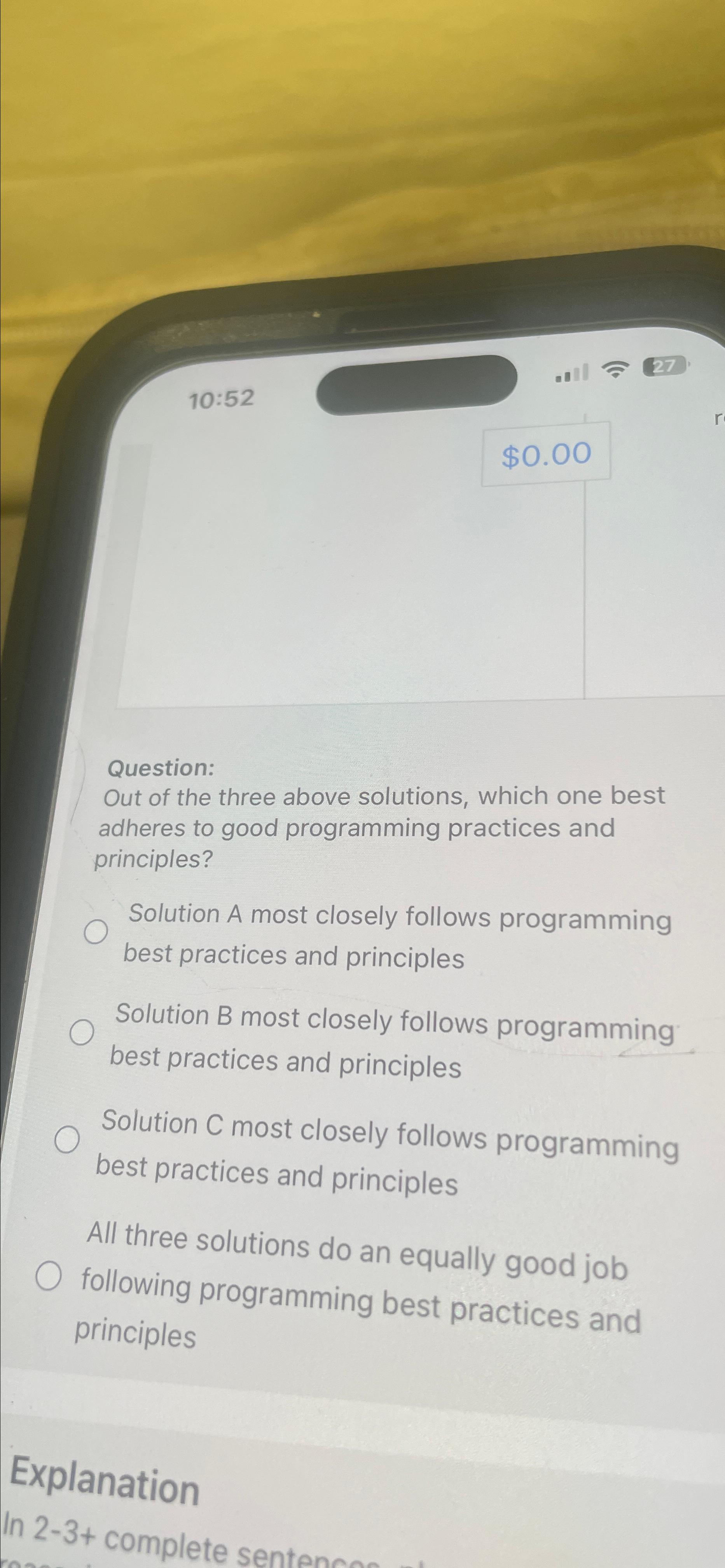 Solved 10:52$0.00Question:Out of the three above solutions, | Chegg.com