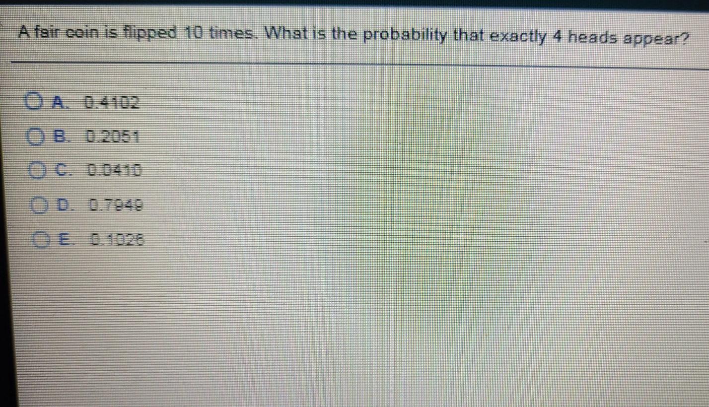 Solved A fair coin is flipped 10 times. What is the | Chegg.com