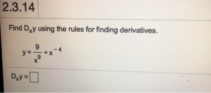 Solved 2.3.14 Find Dxy using the rules for finding | Chegg.com
