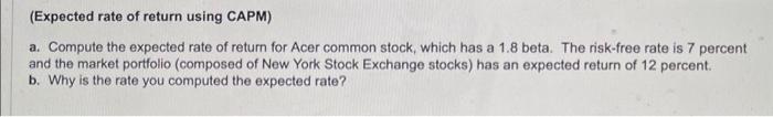 Solved (Expected rate of return using CAPM) a. Compute the | Chegg.com