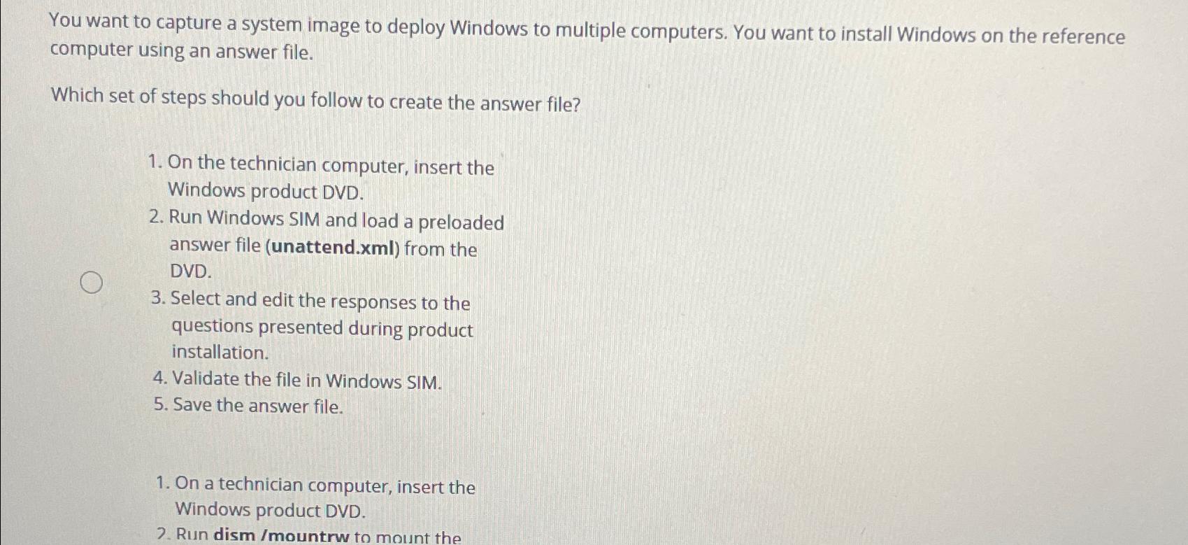 Solved You want to capture a system image to deploy Windows | Chegg.com
