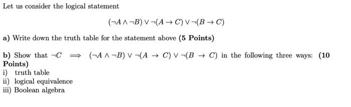 Solved Let us consider the logical statement | Chegg.com