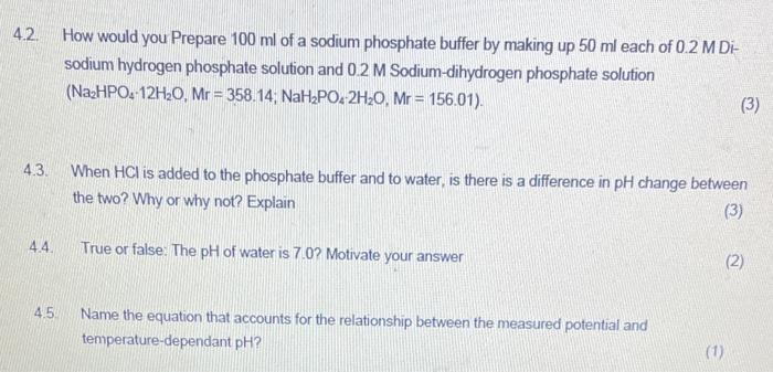 Solved 2. How would you Prepare 100ml of a sodium phosphate | Chegg.com