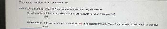 Solved This exercise uses the radioactive decay model. After | Chegg.com