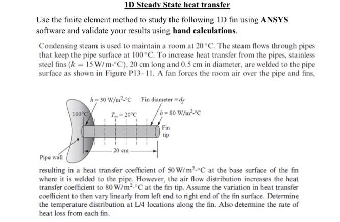 Solved 1D Steady State heat transfer Use the finite element | Chegg.com