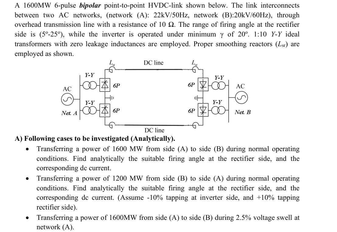Solved A 1600MW 6-pulse bipolar point-to-point HVDC-link | Chegg.com