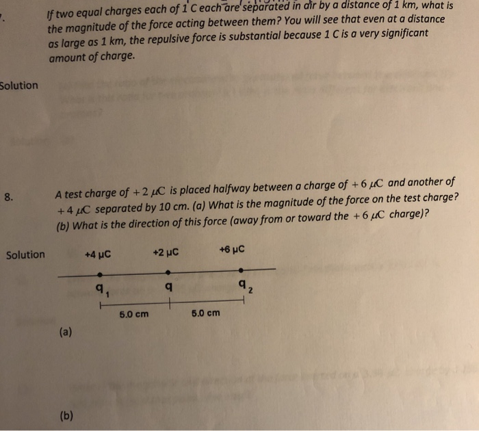 Solved If two equal charges each of 1 C each are separated | Chegg.com